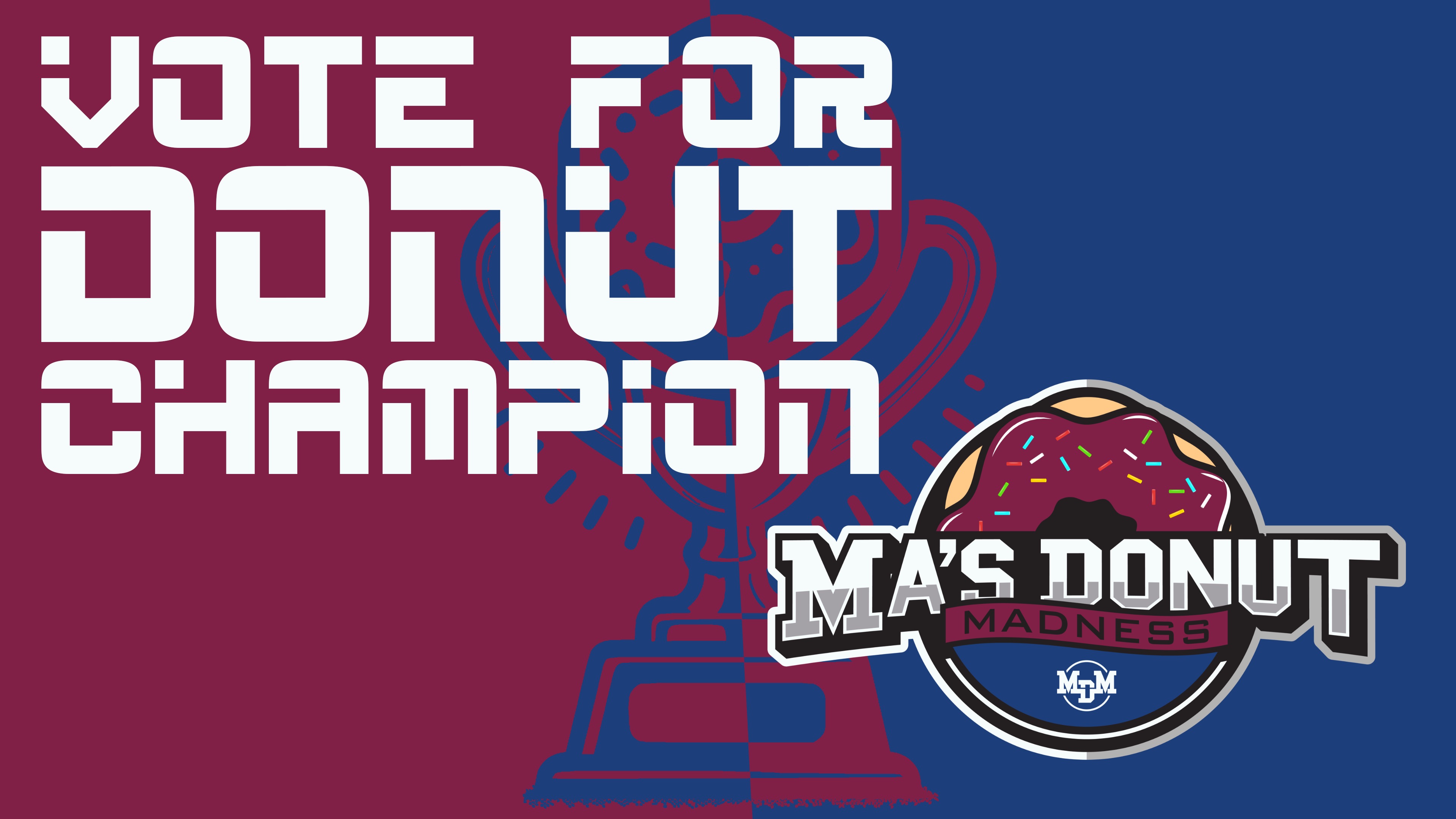 Ma's Donut Madness! - Vote Today